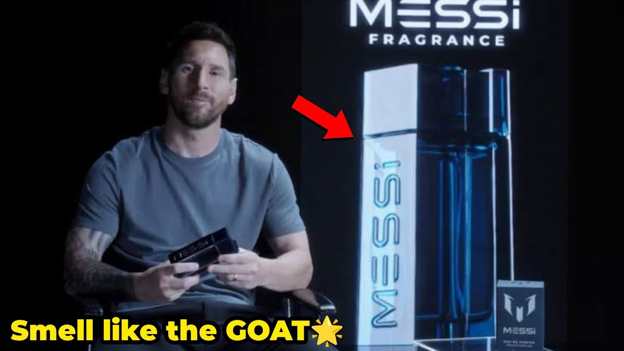 Smell like the GOAT : Messi has released his first-ever fragrance ...