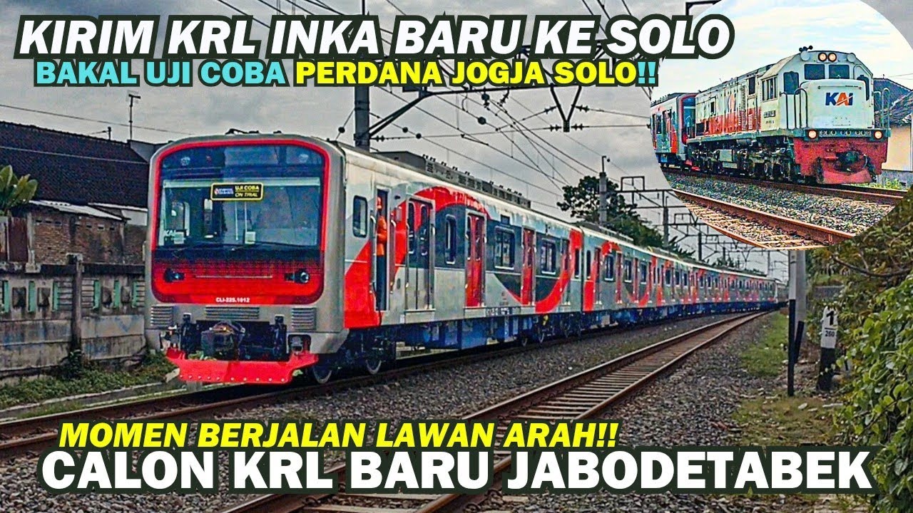 KERETA KRL TERBARU 2025 TIBA DI SOLO!! Kiriman KRL EA207 Buatan PT INKA ...