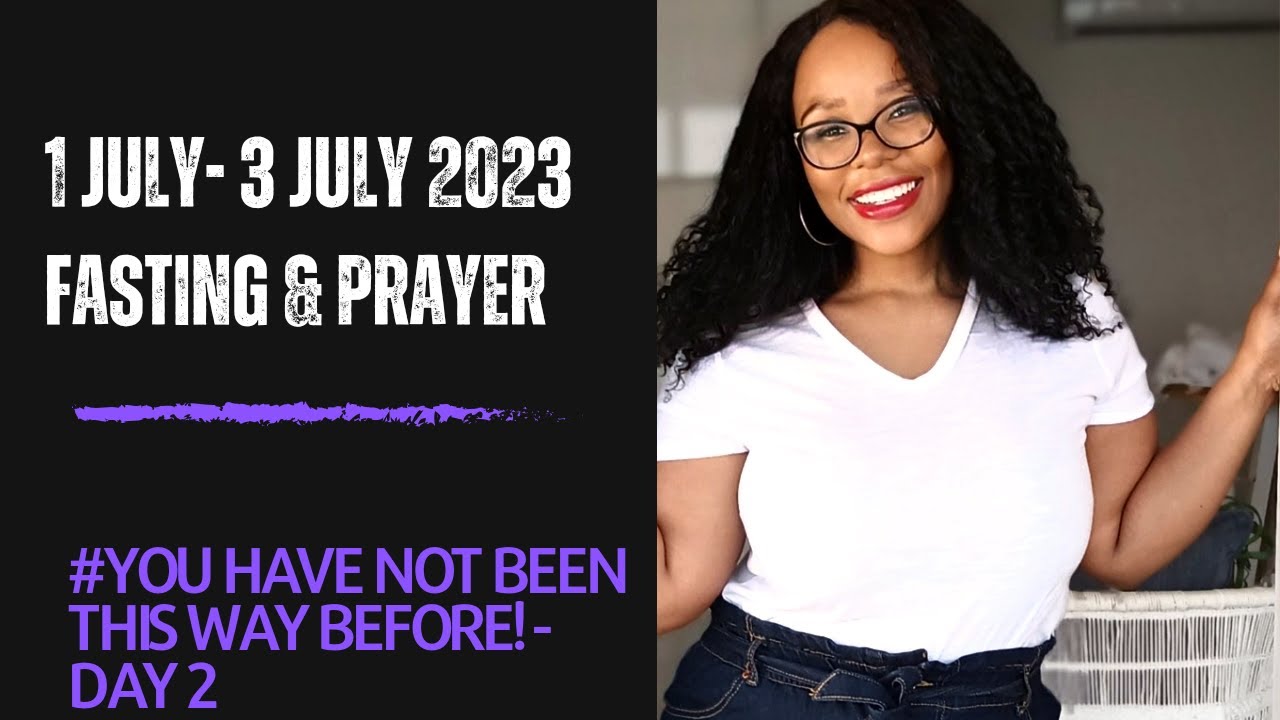 July Fasting & Prayer // 2 July 2023 // Godliness is Profitable - YouTube