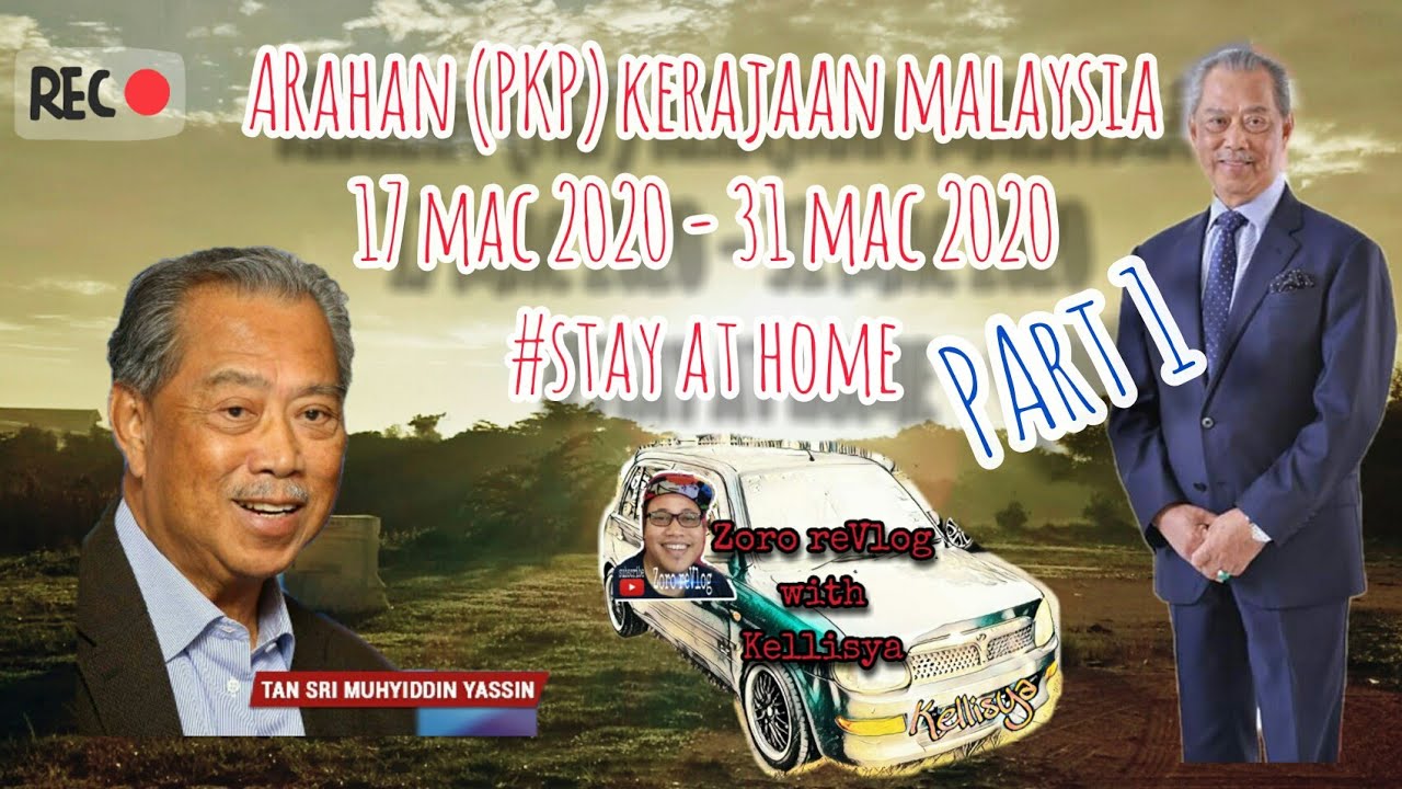 COVID-19 - Arahan PKP kerajaan Malaysia (MKN) wajib tahu - part 1 - YouTube