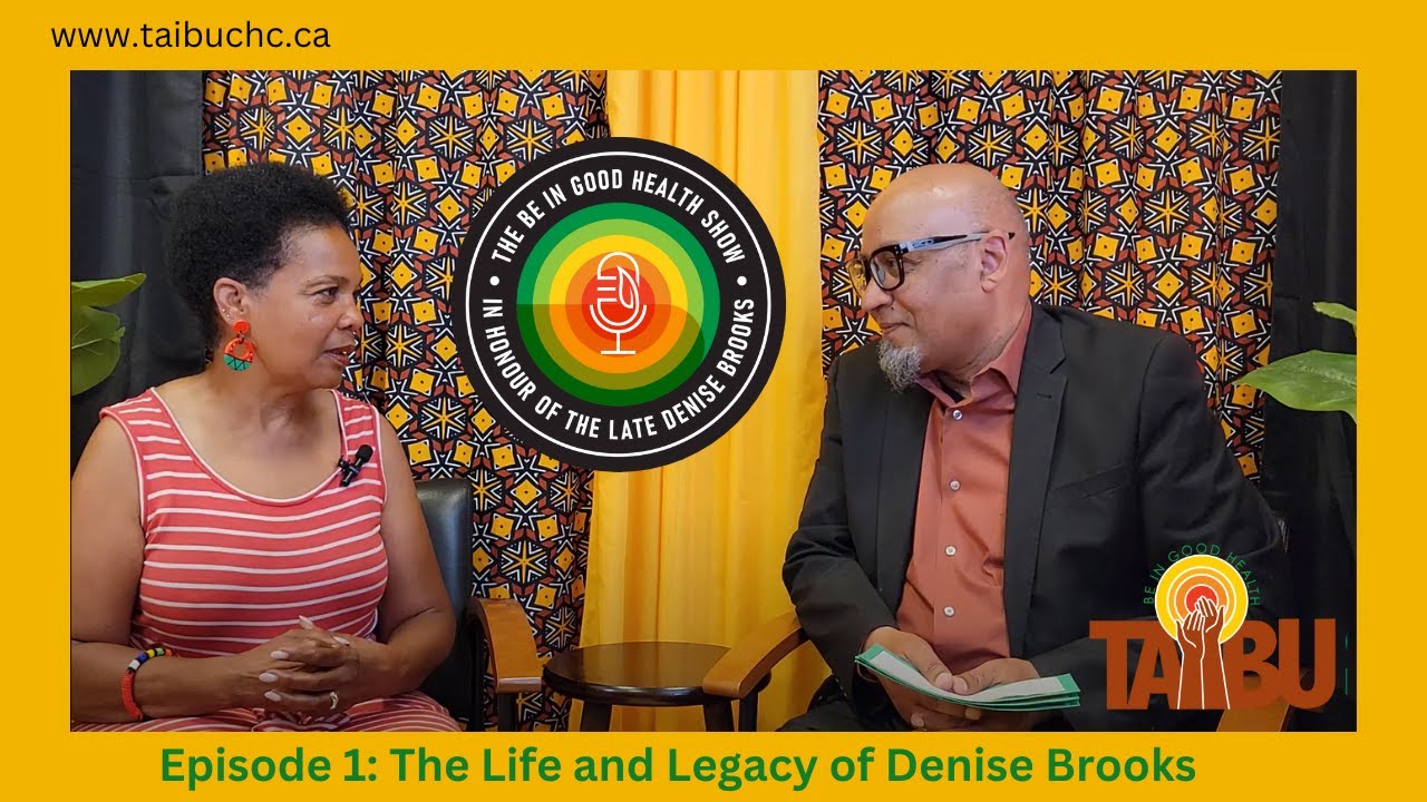 The Be In Good Health Show in Honour of the Late Denise Brooks ...