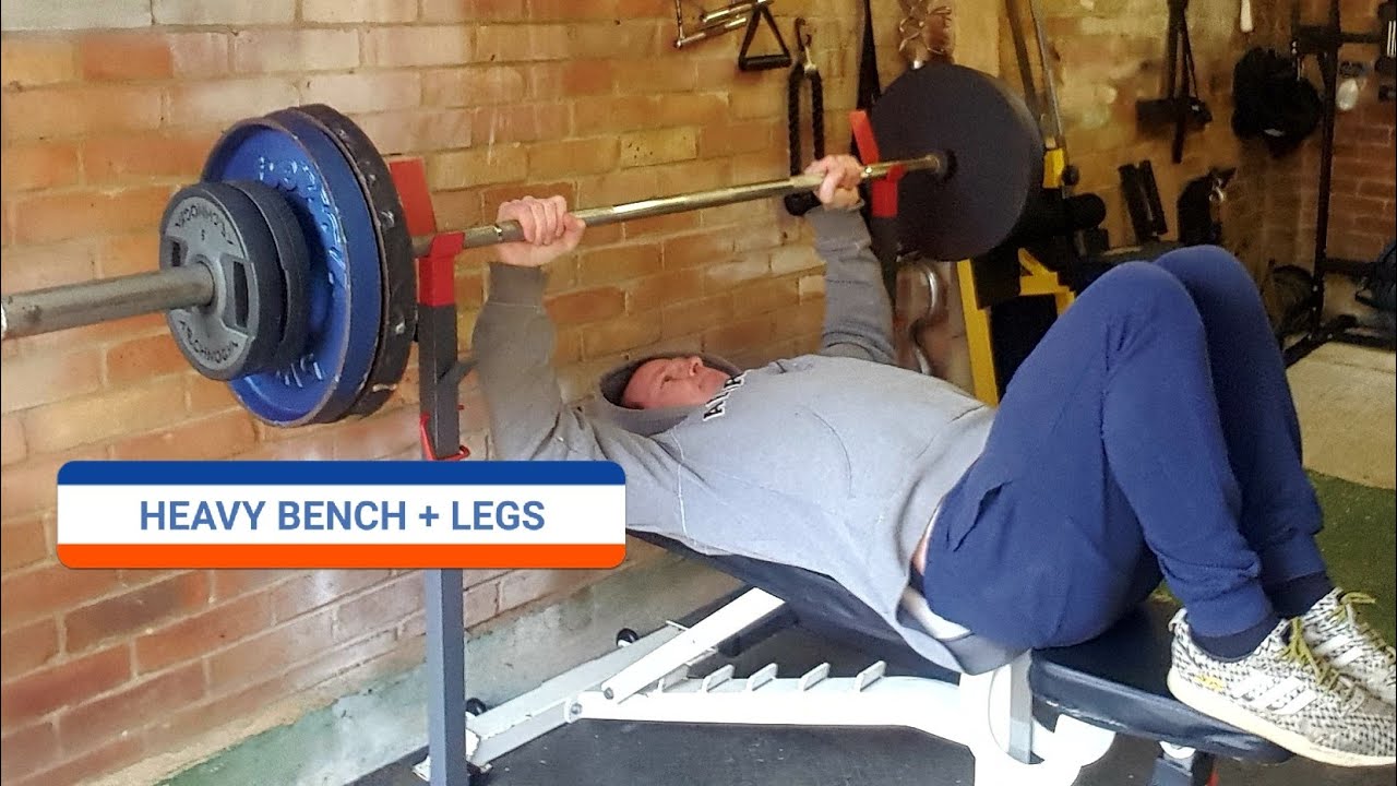 Heavy Bench Day 3 + Legs / Crazy Session - YouTube