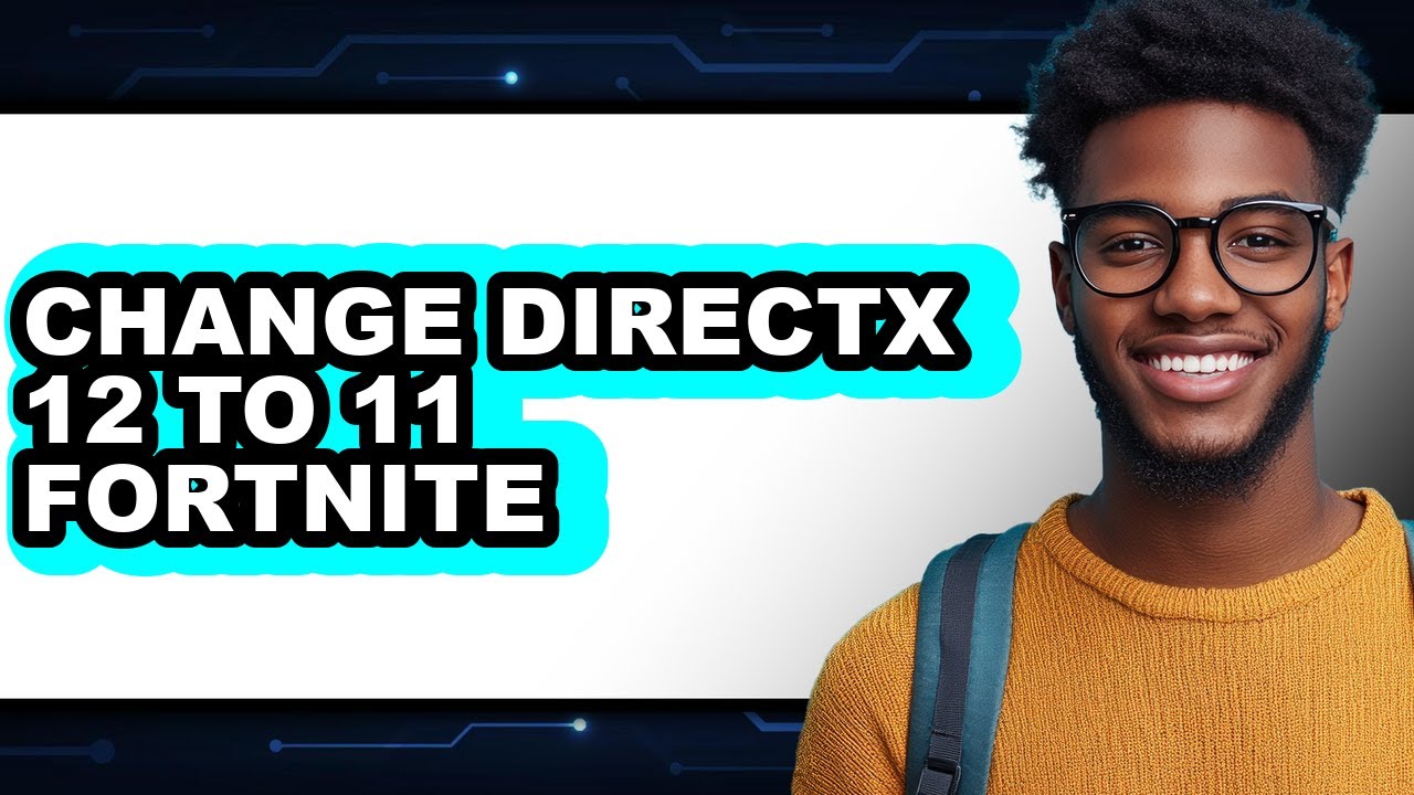 How to Change Directx 12 to 11 Fortnite - Step by Step - YouTube