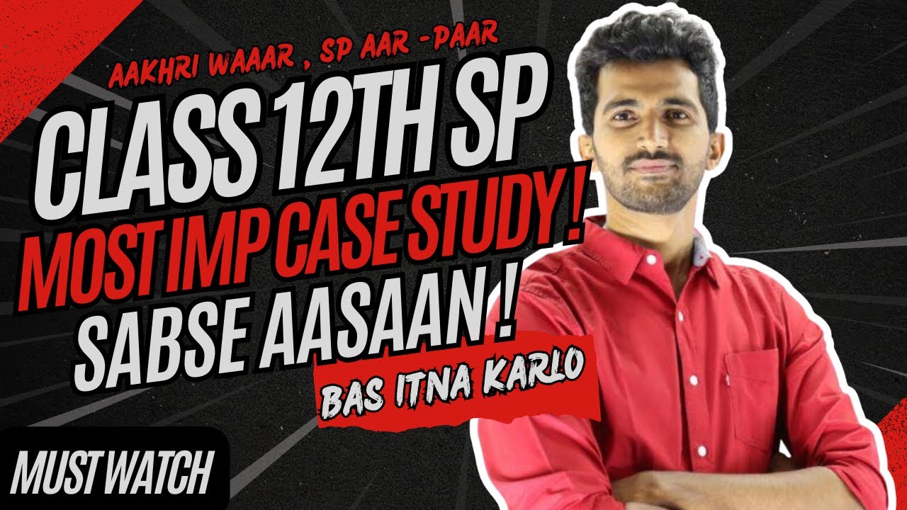 Case Study Questions Of 12th SP MOST IMPORTANT CASE STUDY OF SP HSC ...