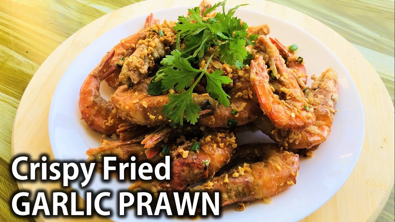 How to cook CRISPY FRIED GARLIC PRAWNS | Restaurant-Style Recipe | Easy ...