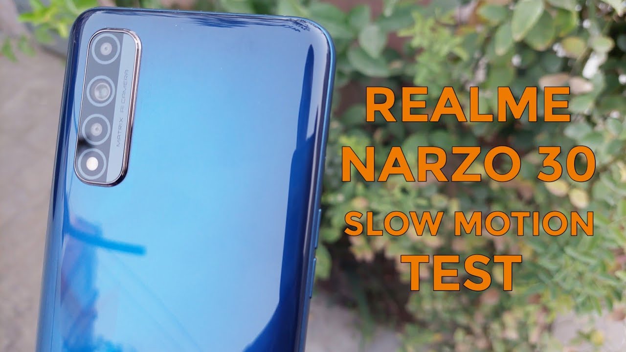 Realme Narzo 30 Slow Motion Test & Samples