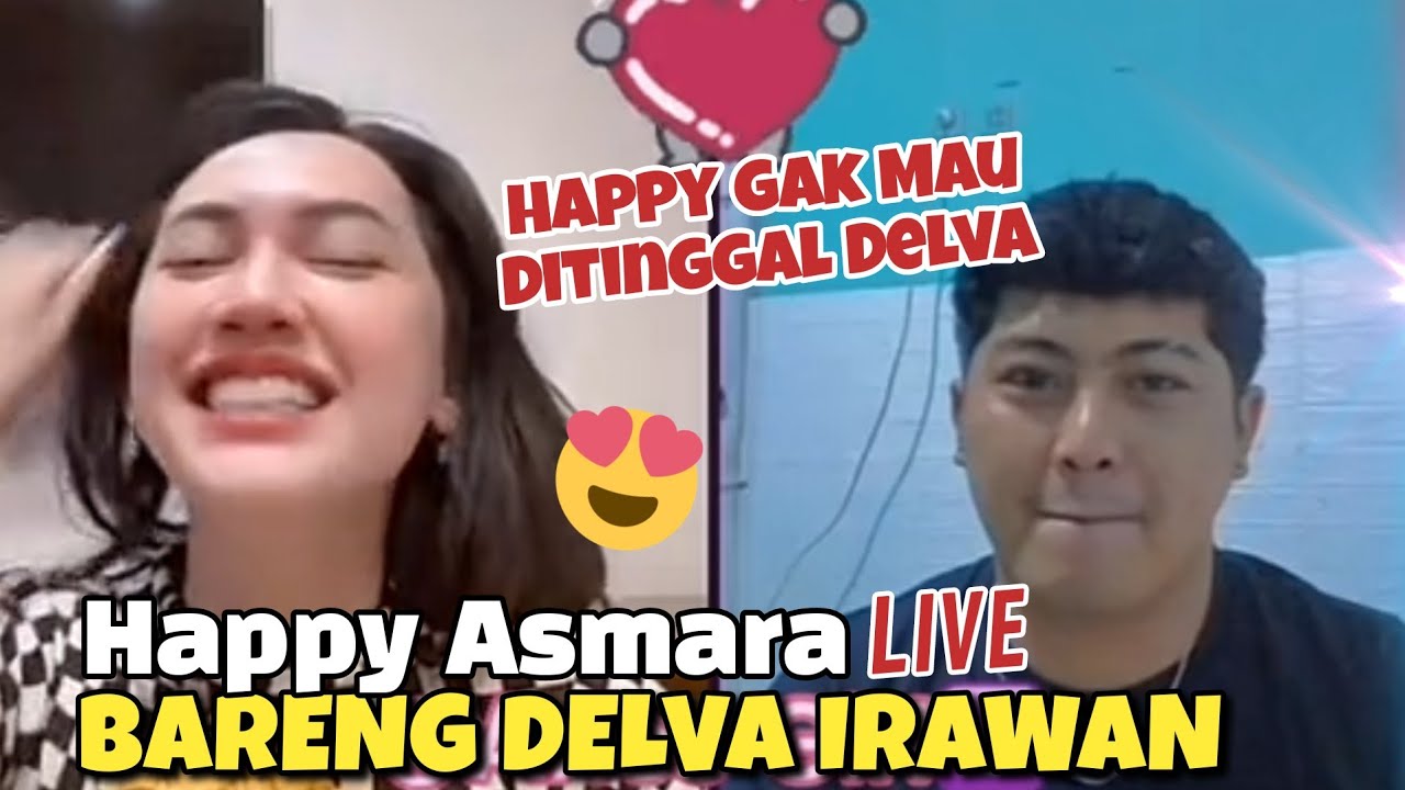 Happy Asmara dan Delva Live Bareng, Happy gak mau di tinggal - YouTube