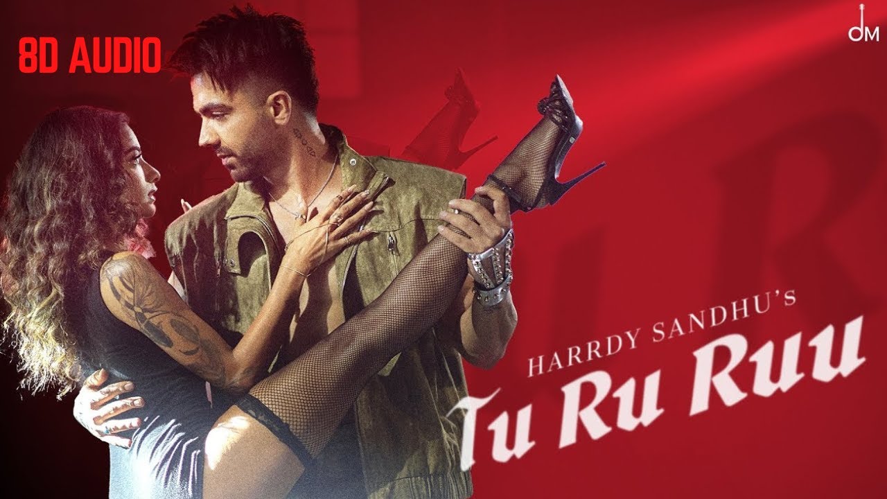 Tu Ru Ruu 8D Audio - Harrdy Sandhuc | Sagar | Bunny | Arvvindr S Khaira | Jaani | Yahvi Chavan ...
