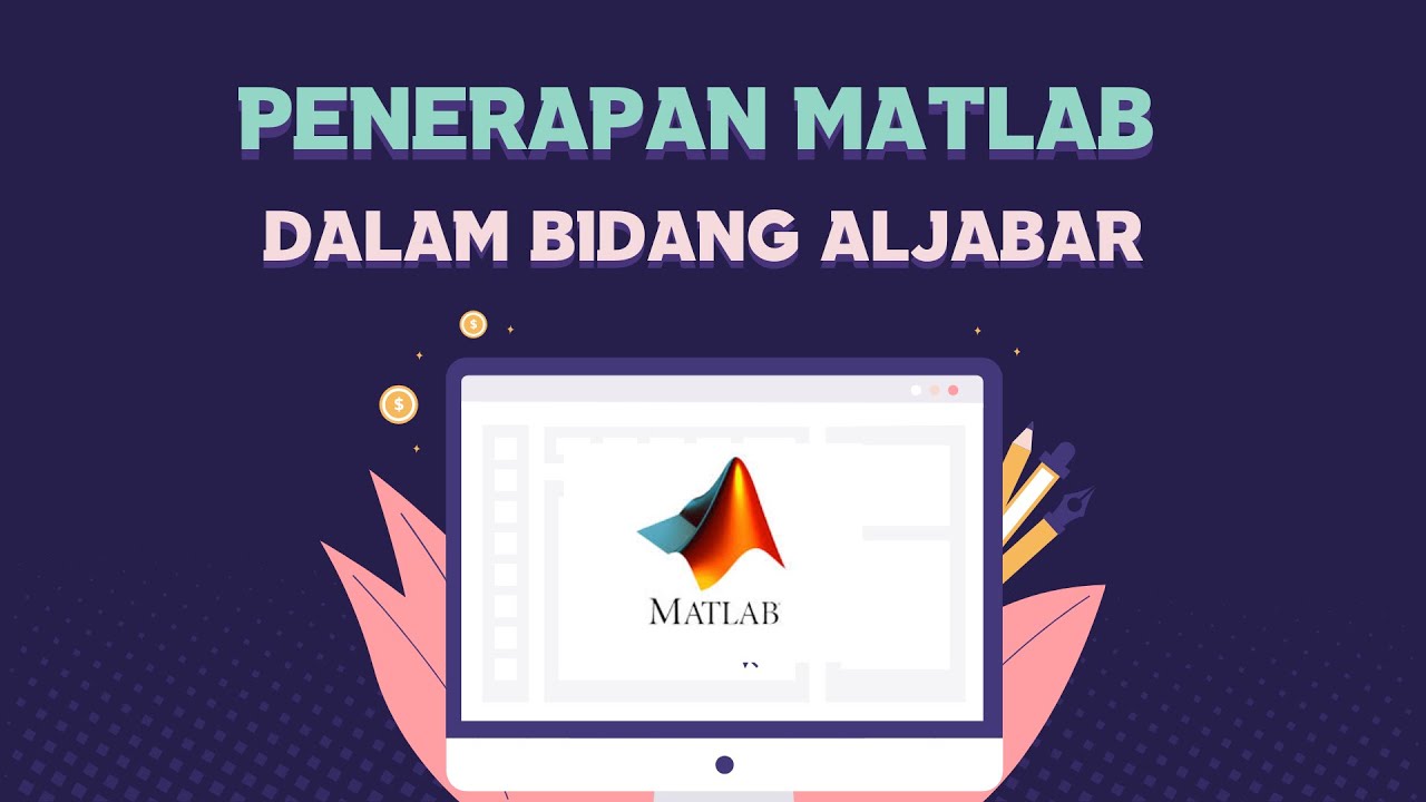 MATLAB 8|| {M-FILE} PENERAPAN MATLAB DALAM BIDANG ALJABAR - YouTube