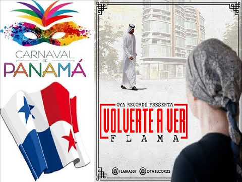 Flama - Volverte a ver - Panama Soca (SocaTina 2018) - YouTube