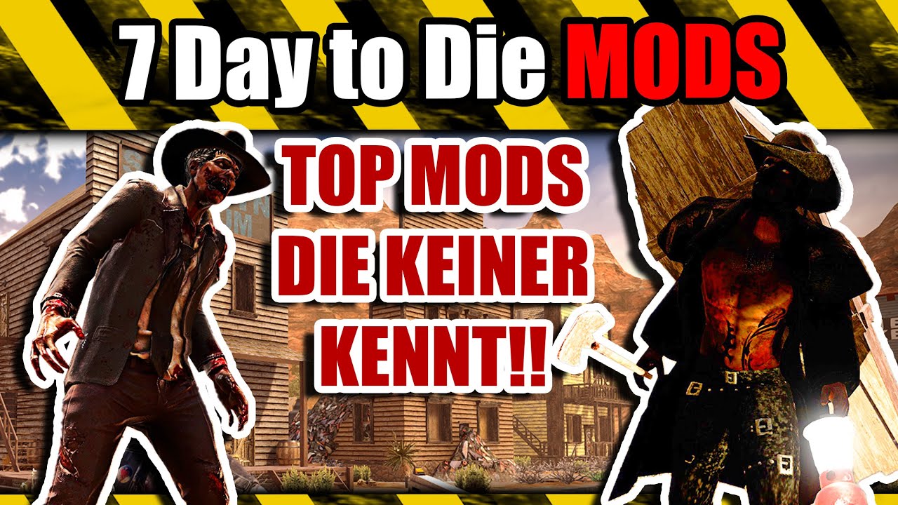 🔥 Top 7 Days to Die mods deutsch 🔥 7d2d Mods die keiner kennt / 5 gute ...