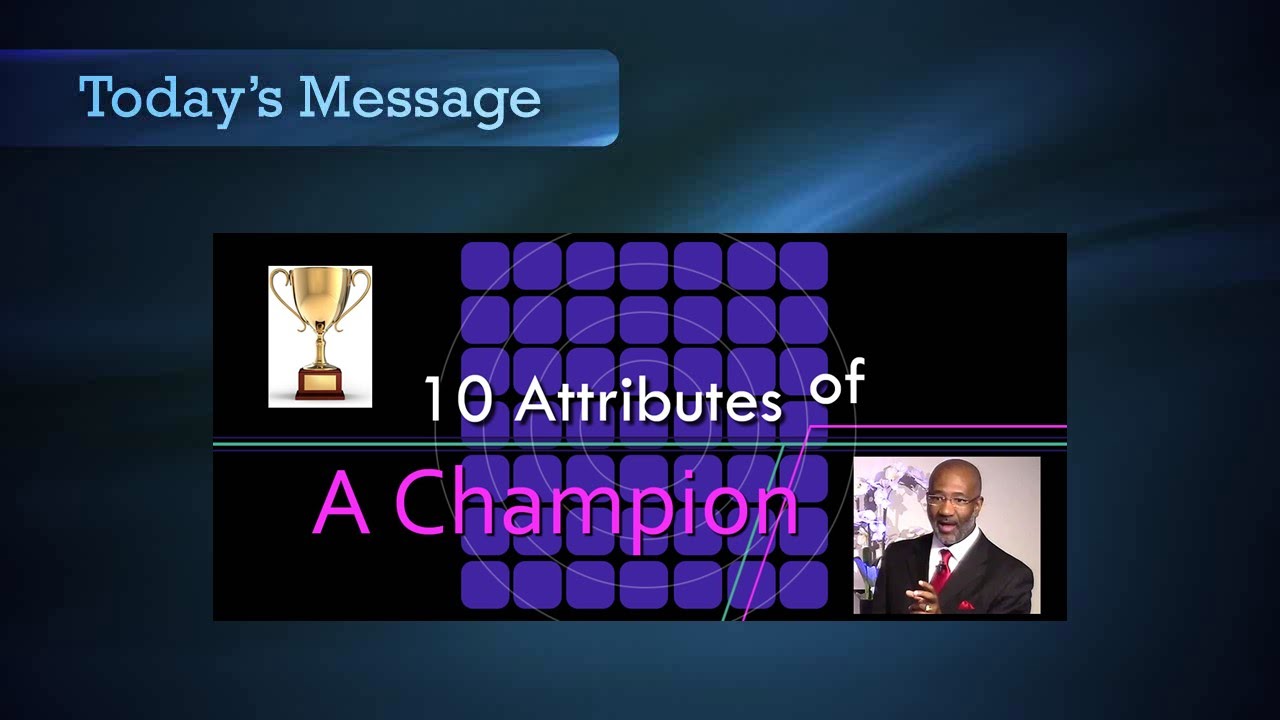 10 Attributes of a Champion - YouTube
