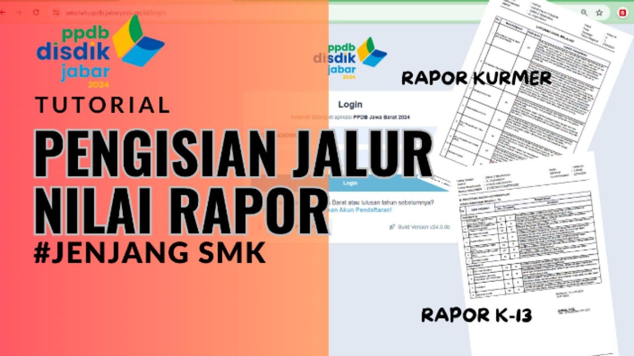 PPDB JABAR 2024 | Tutorial Pengisian Nilai Rapor PPDB tahap 2 Jalur ...