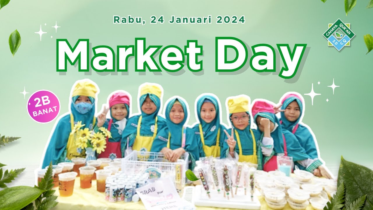 Market Day | 2B Banat | SD Cahaya Quran - YouTube