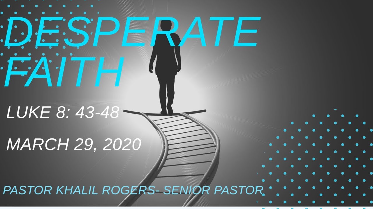 “Desperate Faith” - YouTube
