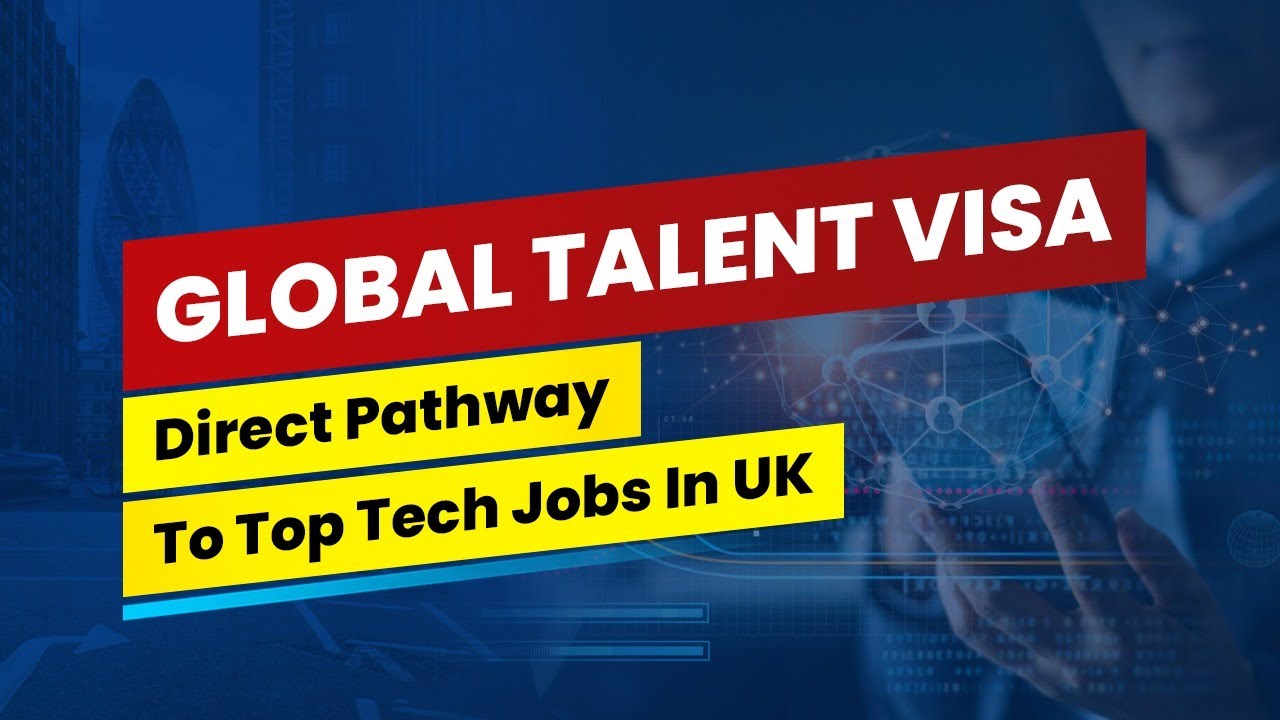 How the Global Talent Visa is Transforming UK's Tech Landscape? - YouTube