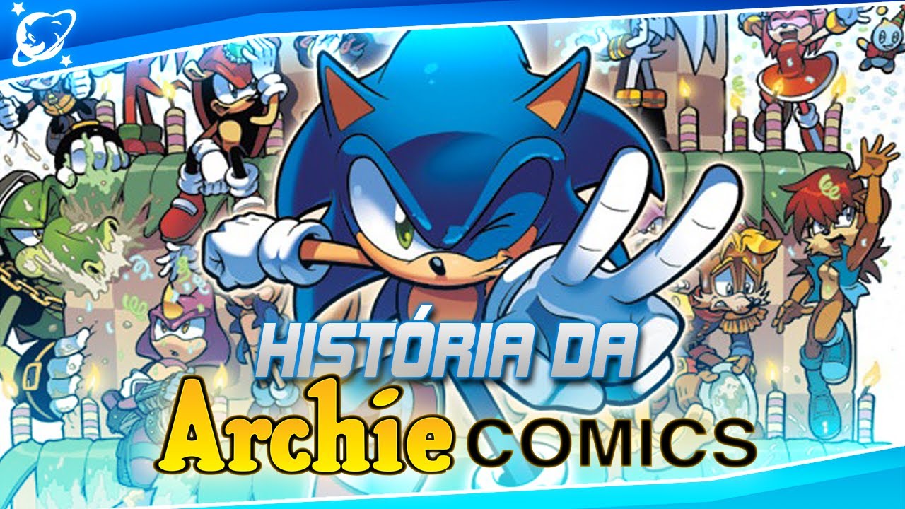 Panorama geral do SONIC da ARCHIE COMICS - YouTube