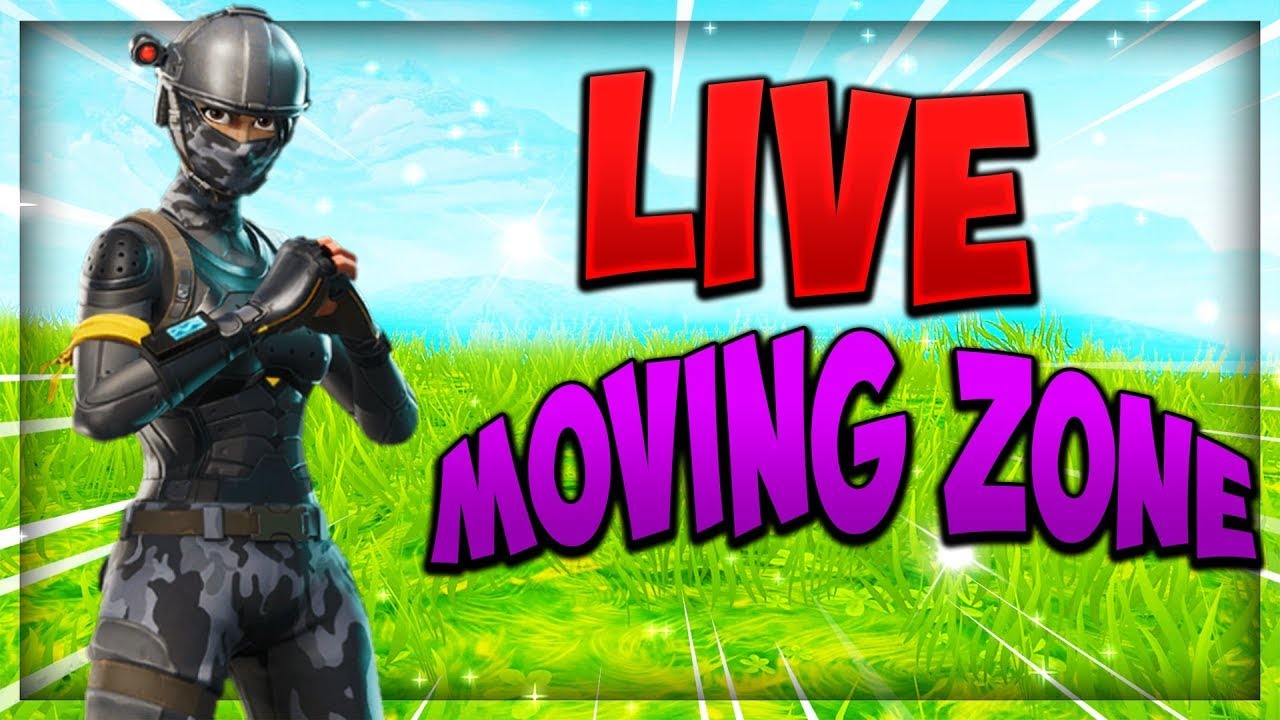 LIVE FORTNITE MOVING ZONE FR - YouTube