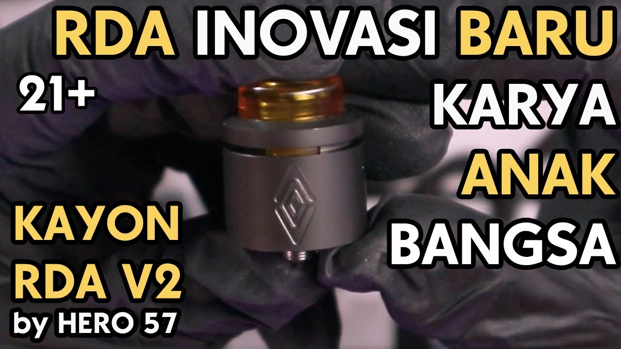 RDA INOVASI BARU | KAYON RDA V2 by Hero 57 & Vapeamp - YouTube