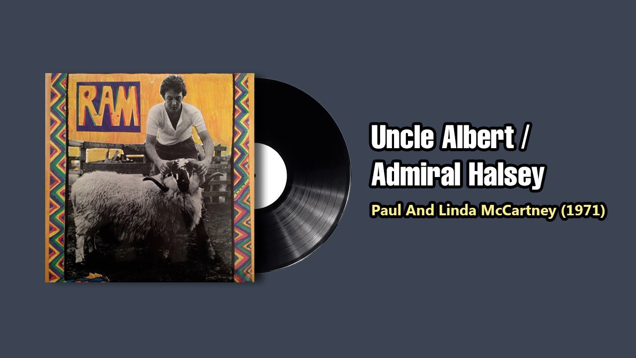Uncle Albert / Admiral Halsey - Paul And Linda McCartney (1971) - YouTube