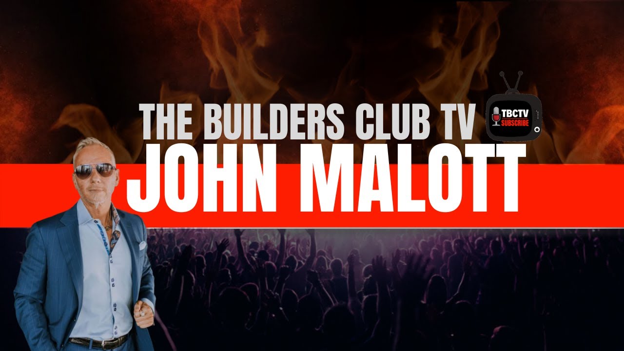 John Malott Shares His Story, Talks Personal Growth, Focus, Network ...