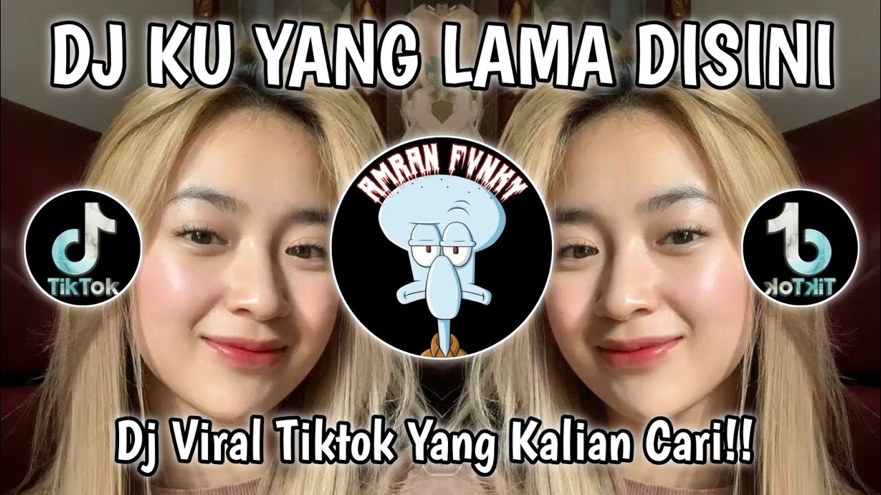 DJ KU YANG LAMA DISINI By DJ KOMANG | DJ SEDIA AKU SEBELUM HUJAN VIRAL ...