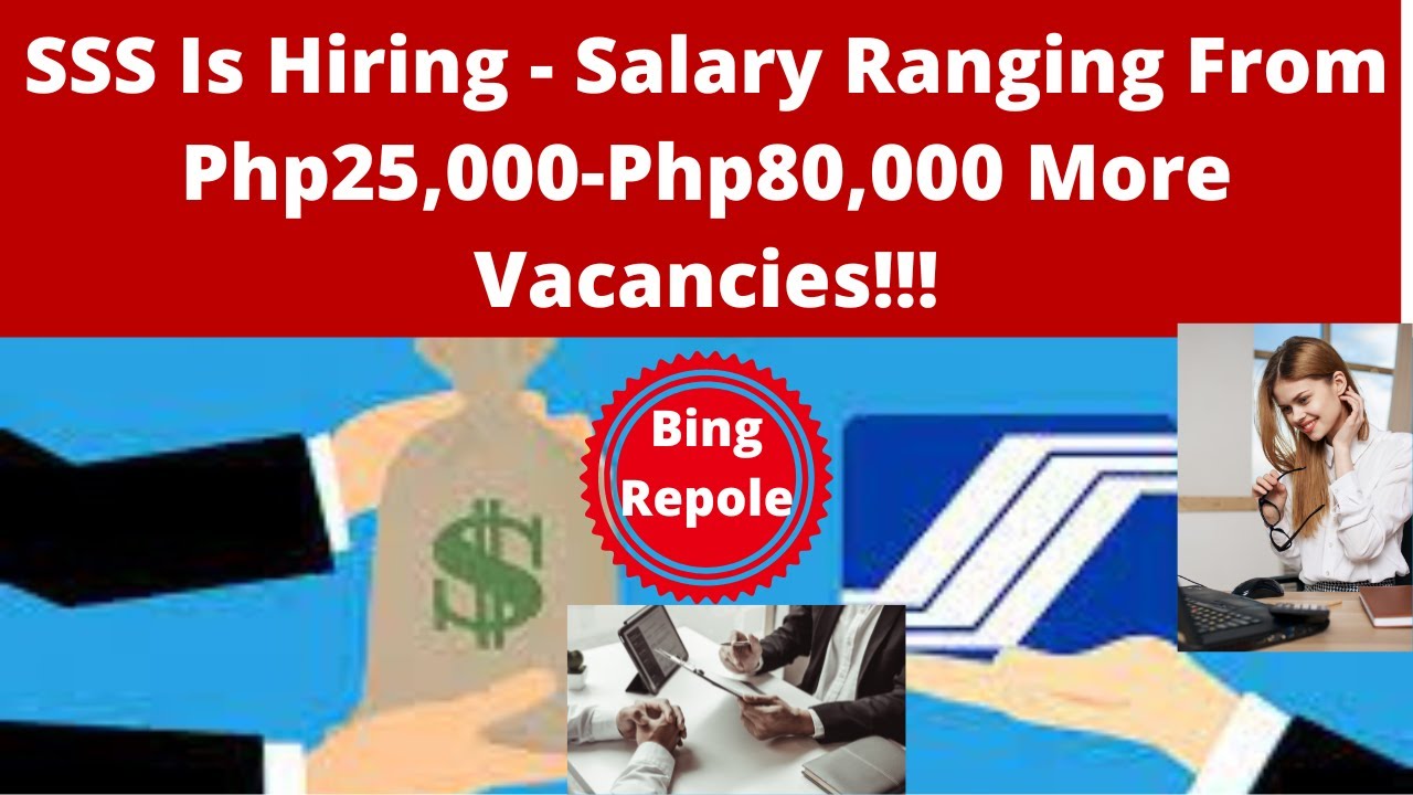 SSS Is Hiring - Salary Ranging From Php25,000-Php80,000 More Vacancies ...