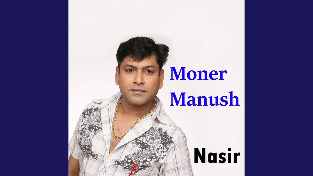 Moner Manush - YouTube