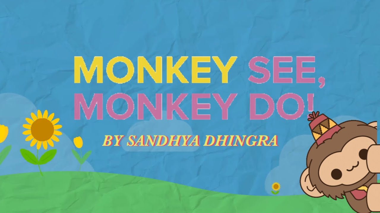 Monkey See Monkey Do| Action song| Sandhya Dhingra| Evon Peter - YouTube
