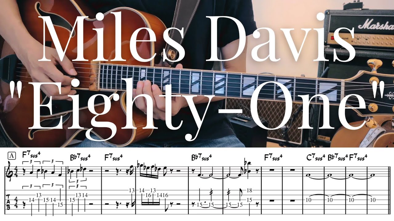 Miles Davis "Eighty-One" TAB譜 | Jazz Guitar - YouTube