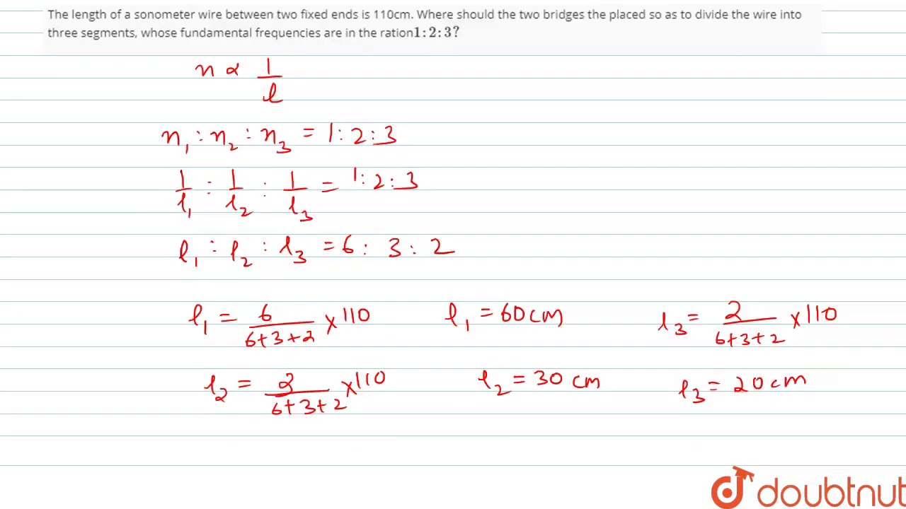 The length of a sonometer wire between two fixed ends is 110cm. Where ...