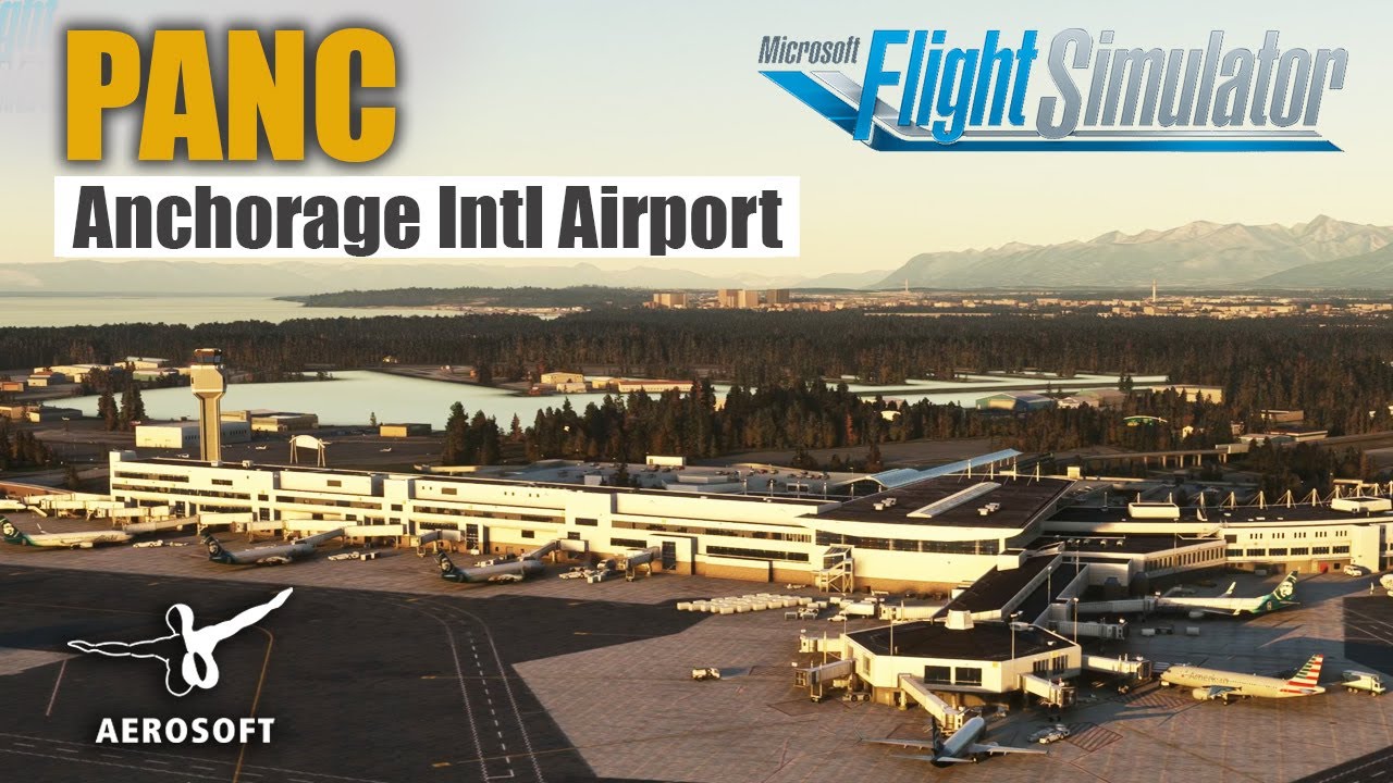 PANC Ted Stevens Anchorage Intl Airport | America Series - Microsoft ...