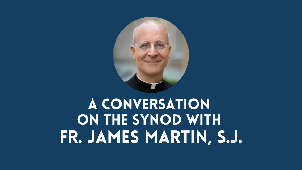 Conversation w/Fr. James Martin, S.J. on his experience as participant ...