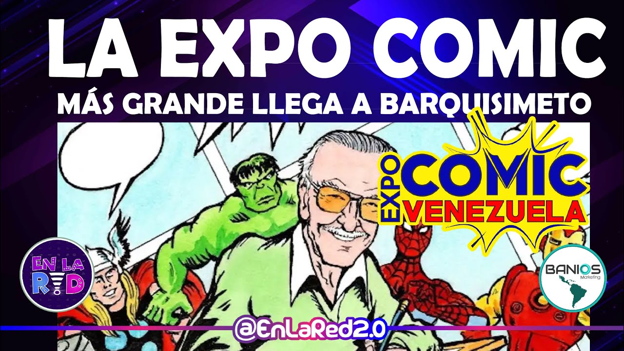 A Barquisimeto llega la Expo Comic mas grande de Venezuela, conoce los ...