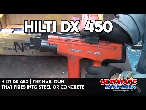 Hilti DX 450 | the nail gun that fixes into steel or concrete