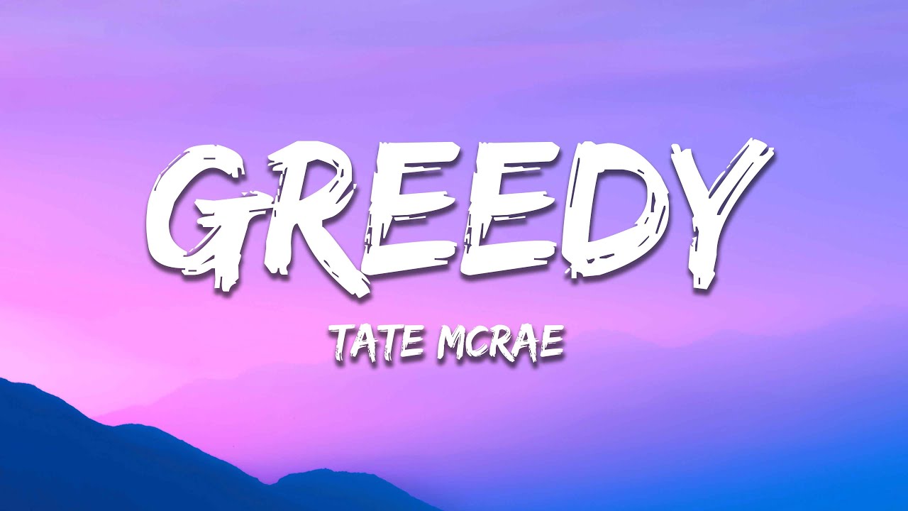 Tate McRae - greedy (Lyrics) - YouTube