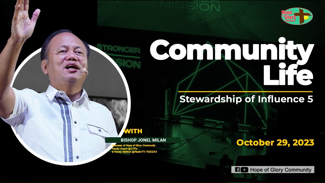 COMMUNITY LIFE (Stewardship of Influence Series) | Bp. Jonel Milan ...