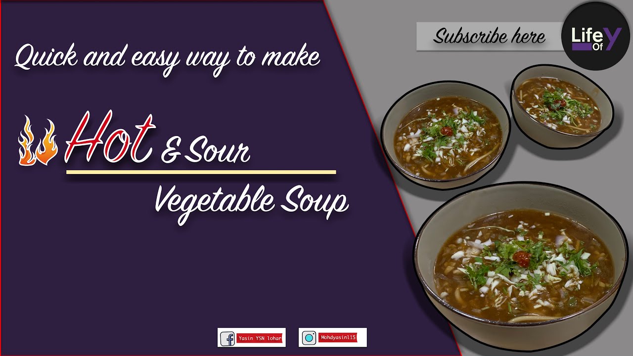 How to make Hot and Sour soup | Easy way to make Hot and Sour suop ...