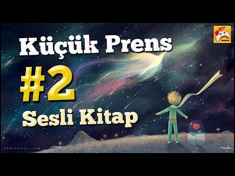 KÜÇÜK PRENS #2 Antoine de Saint-Exupéry (Sesli Kitap) (Resimli)