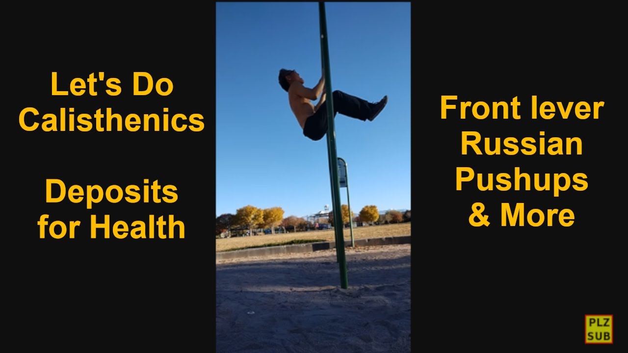 Let's Do Front Lever Training, Russian Dip Pushups, Dips, Negative ...