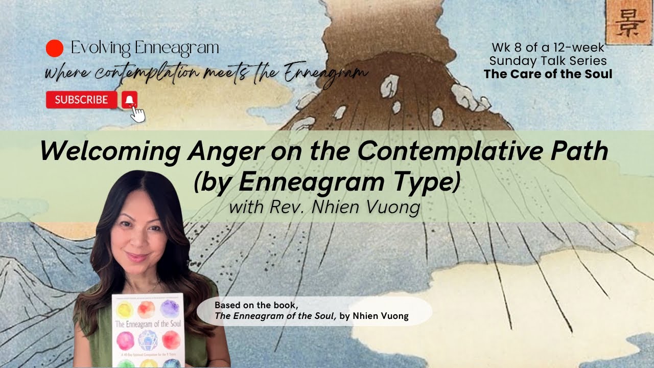 Welcoming Anger on the Contemplative Path by Enneagram Type - YouTube