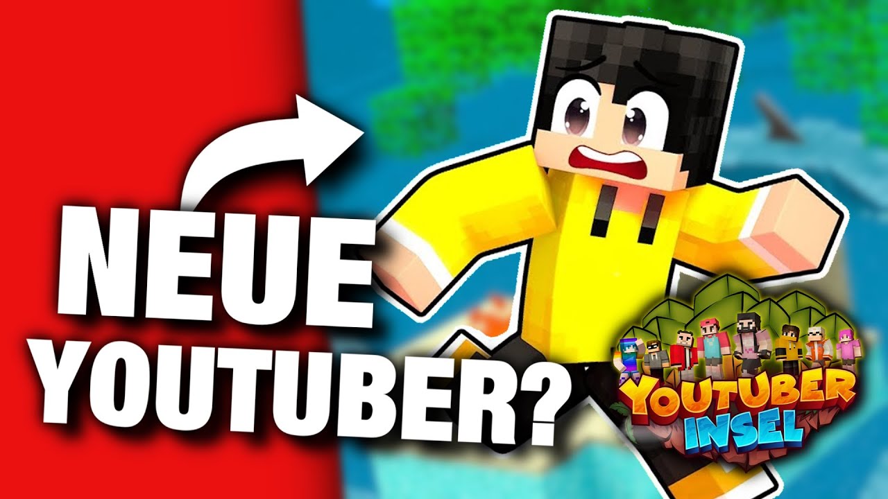Wer ist neu auf der YouTuber Insel? - YouTube