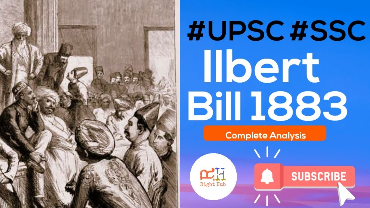 7.ILbert Bill | 1883 | History | UPSC | PCS | SSC - YouTube