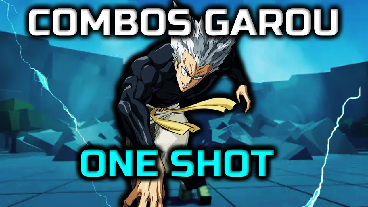 COMBOS GAROU ONE SHOT (tutorial bien explicado) - YouTube