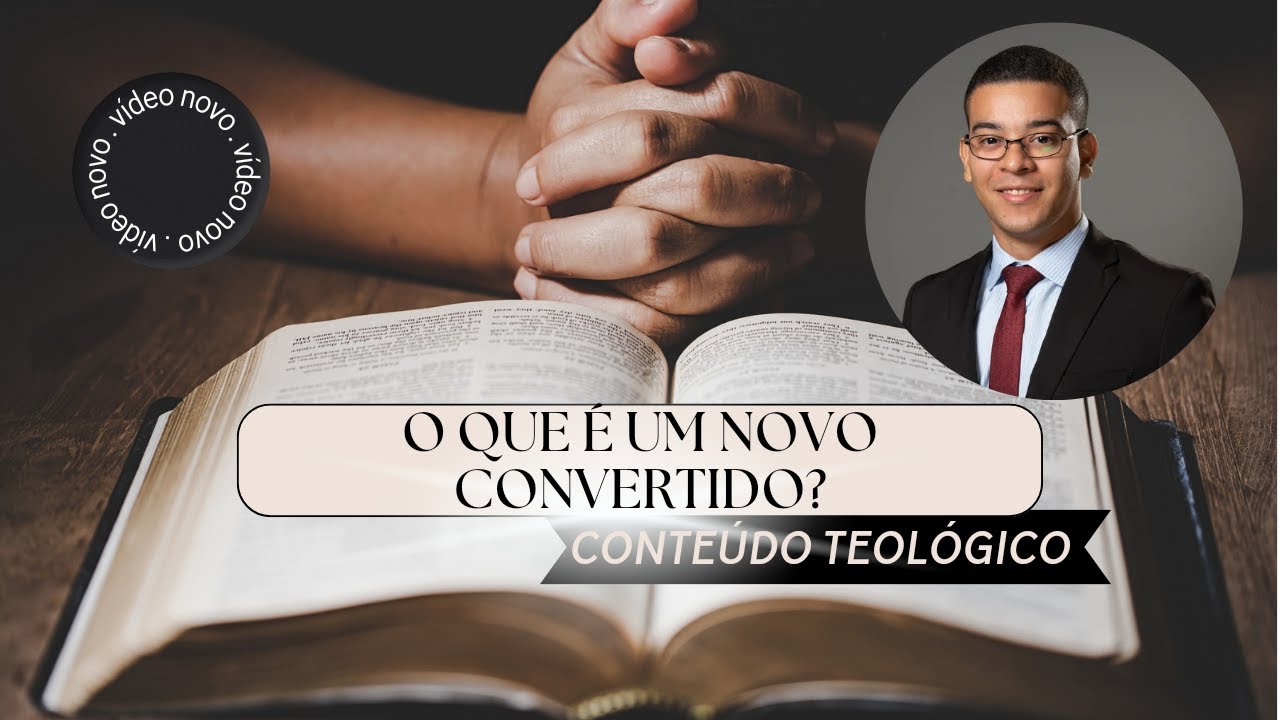 O que é um novo convertido? - YouTube