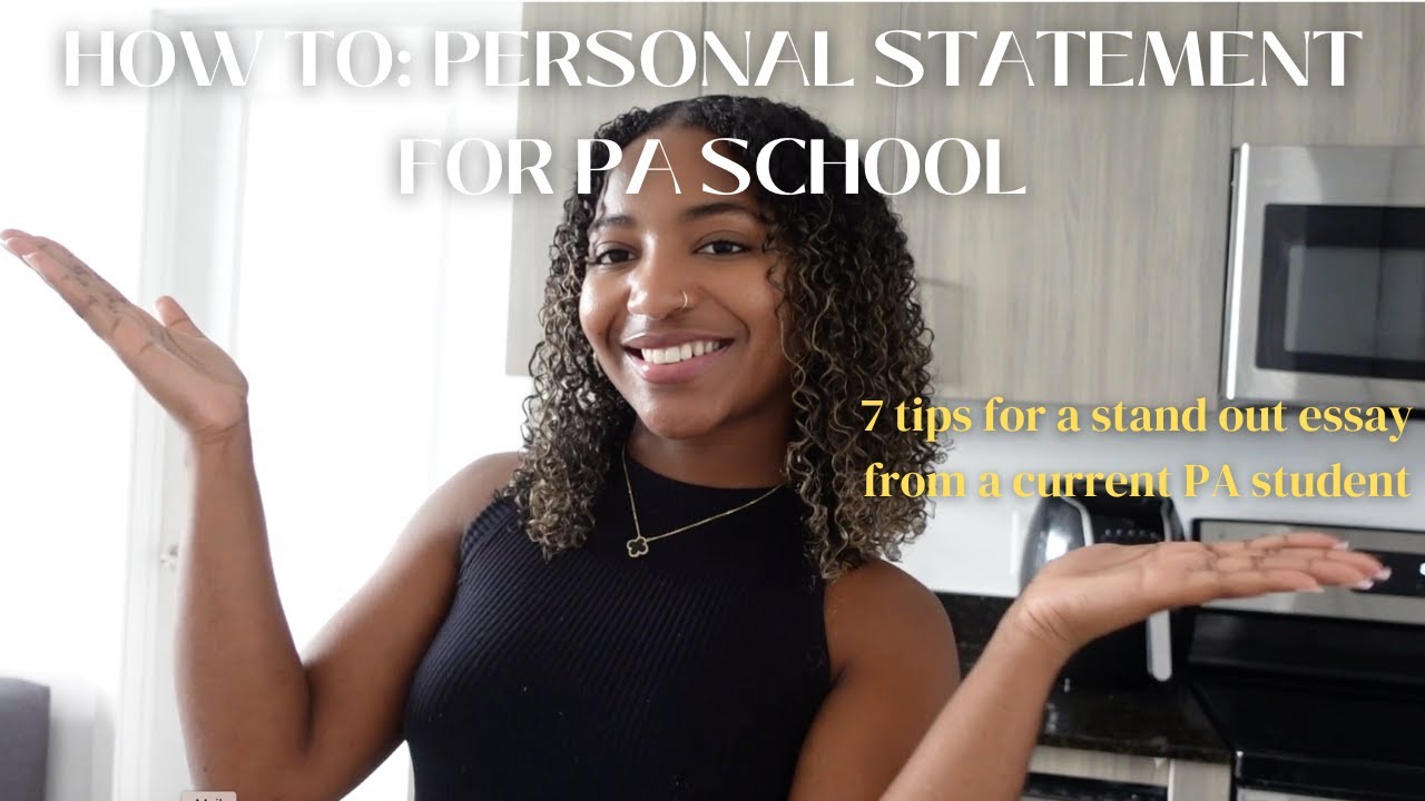 HOW TO WRITE YOUR PERSONAL STATEMENT FOR PA SCHOOL | WHAT TO INCLUDE ...