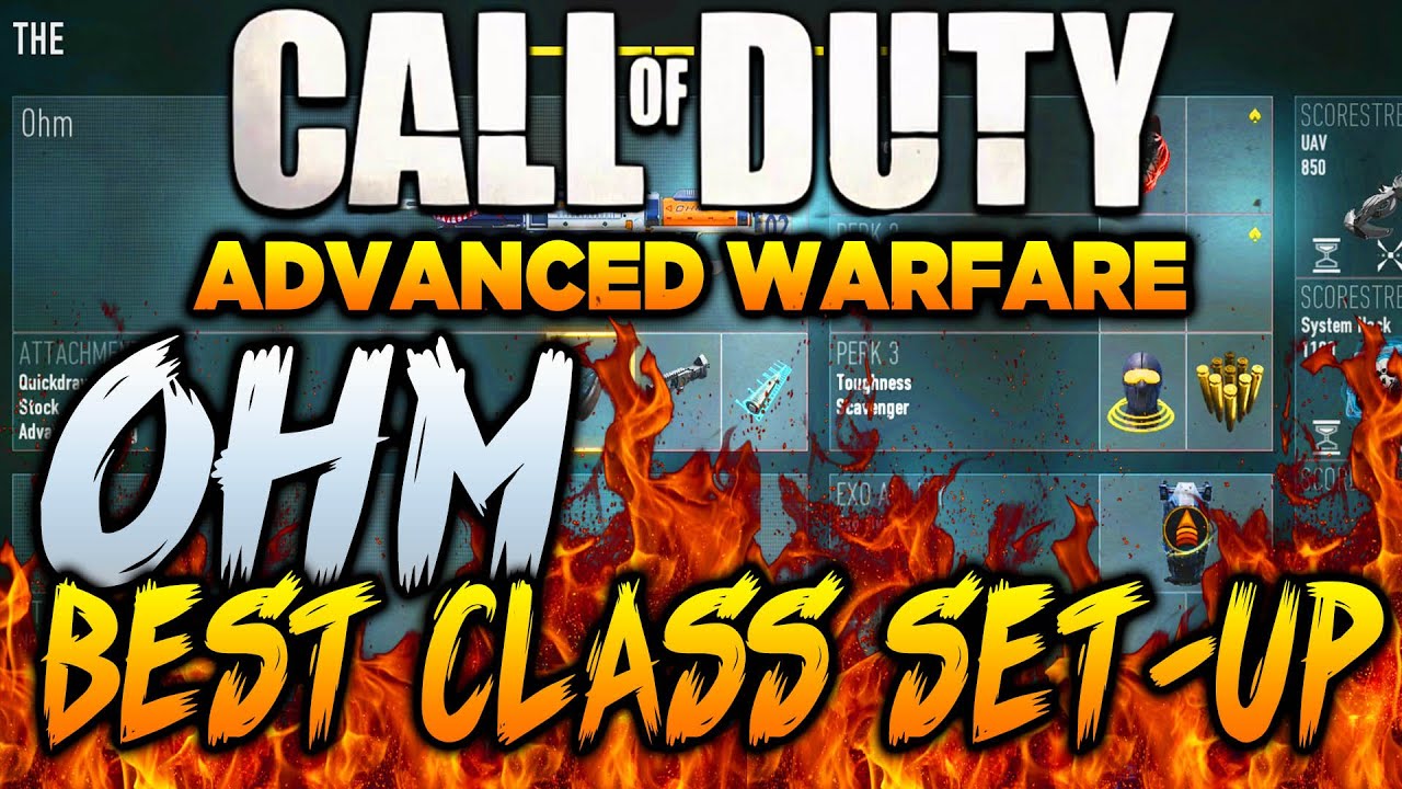 Advanced Warfare - "OHM" Best Class Setup! NEW DLC Weapon! (COD: AW ...