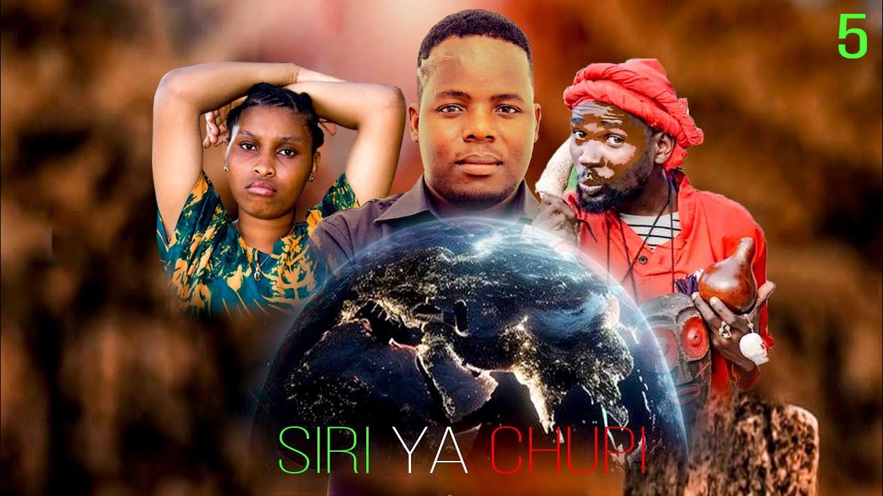 SIRI YA CHUPI ️ |5| Lameck Kanumba | Bibi wa miaka 60 |BONGO MOVIES ...