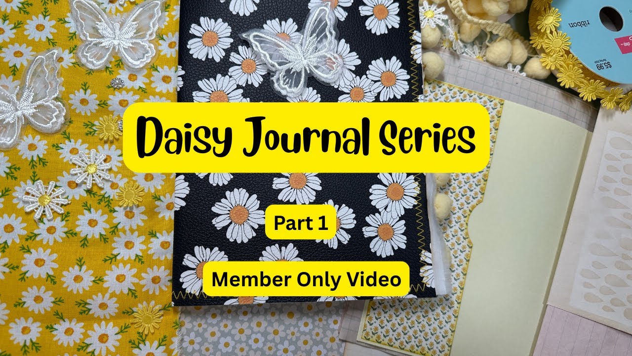Daisy Themed Journal Series - Part 1 - YouTube