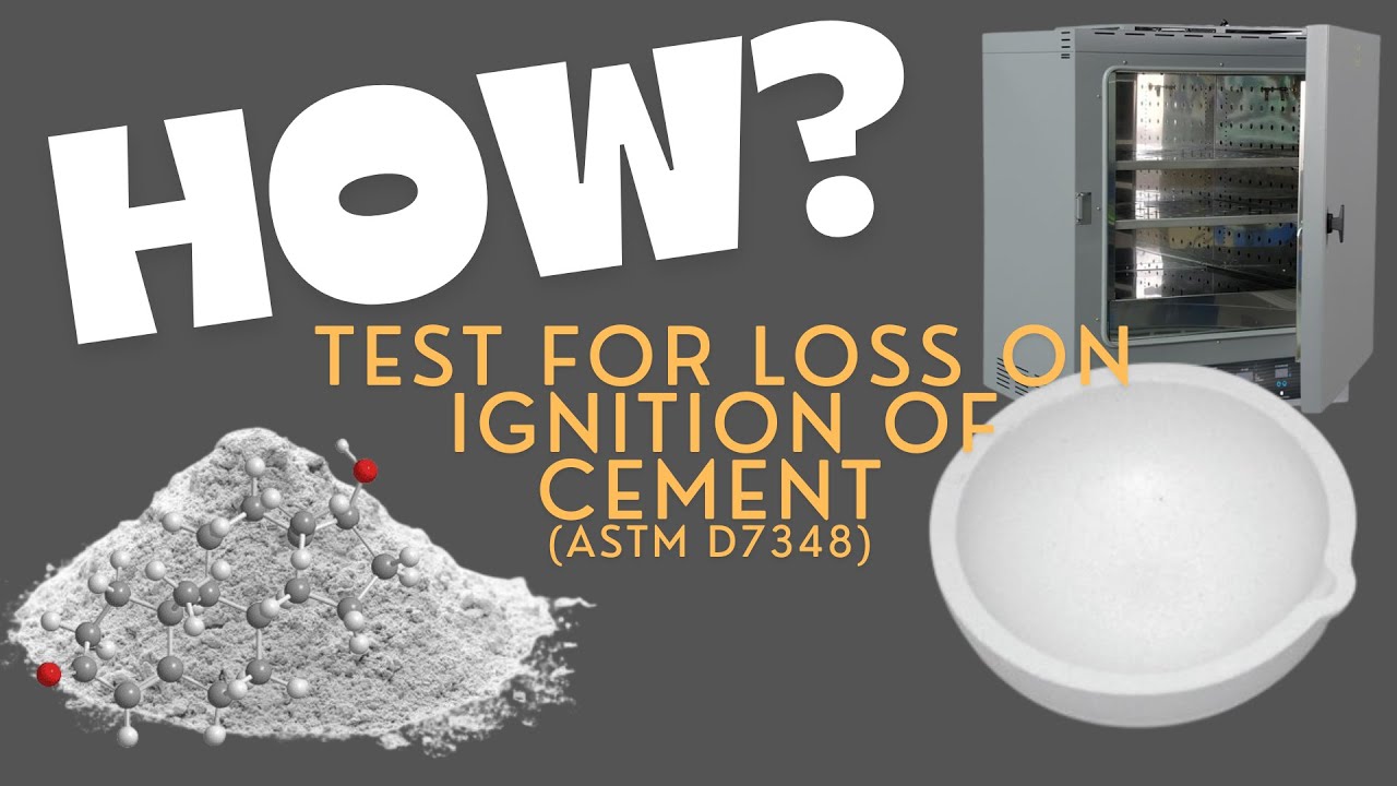 HOW? | Test for Loss on Ignition of Cement (ASTM D7348) - YouTube